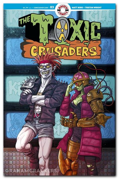 Toxic Crusaders #3 (2025) cover a | Graham Crackers Comics, Ltd.