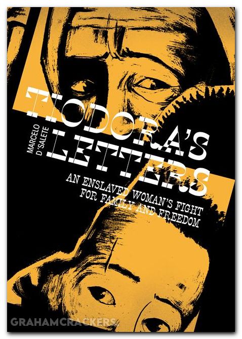 Tiodoras Lettersan HC Enslaved Womans Fight For Family And Freedom ...