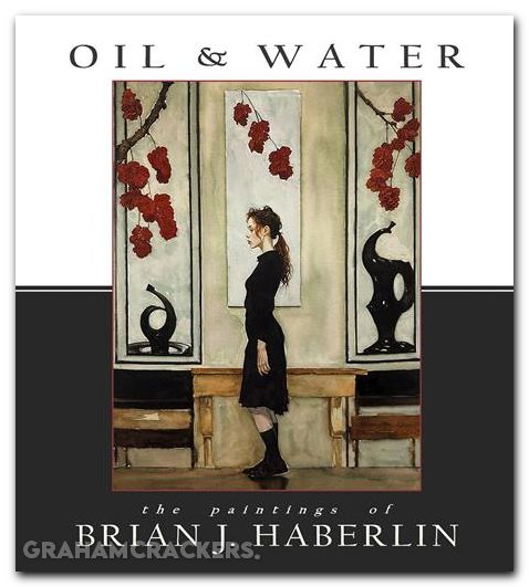 Oil And Water The Paintings Of Brian J Haberlin HC #01 | Graham ...