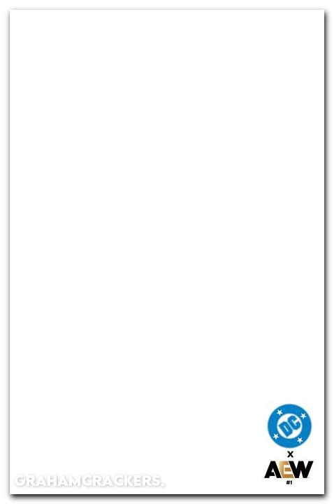 DC X AEW #1 (2026) cover f blank variant | Graham Crackers Comics, Ltd.