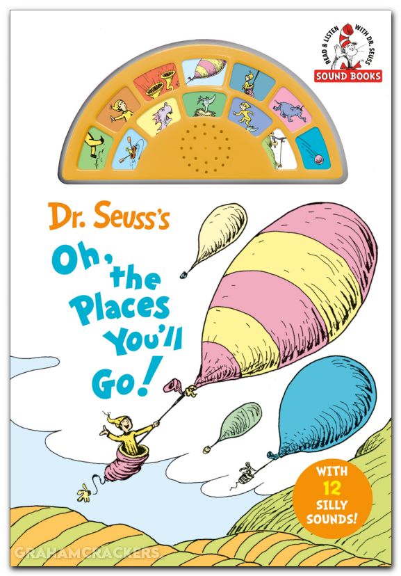 Dr Seusss Oh The Places Youll Go With Silly Sounds Board Book | Graham ...
