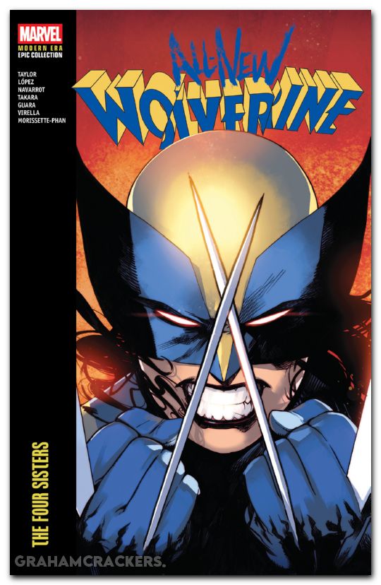 All-New Wolverine Modern Era Epic Collection TPB #01 The Four Sisters ...