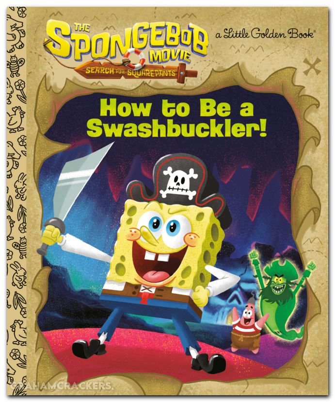 Spongebob Movie Search For Squarepants How To Be A Swashbuckler Little ...