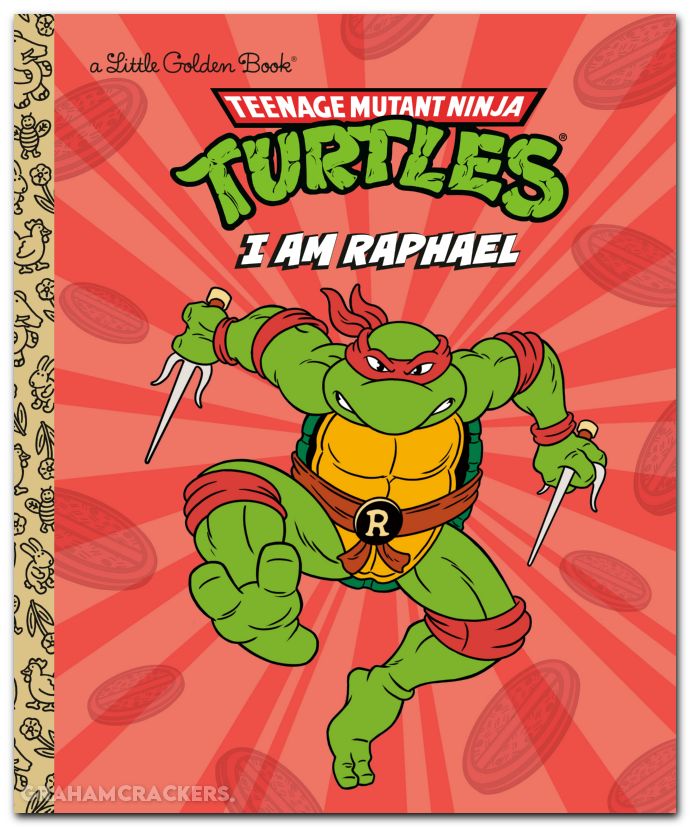 Teenage Mutant Ninja Turtles I Am Raphael Little Golden Book | Graham ...
