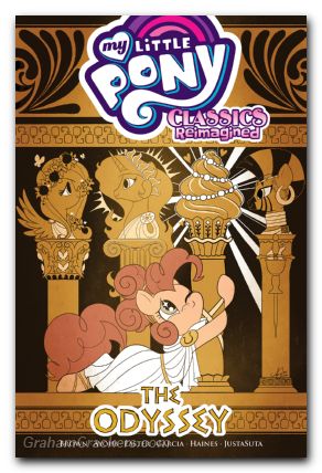 My Little Pony Classics Reimagined The Odyssey TPB | Graham Crackers ...