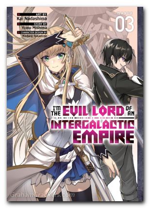 Im The Evil Lord Of An Intergalactic Empire GN #03 | Graham Crackers ...