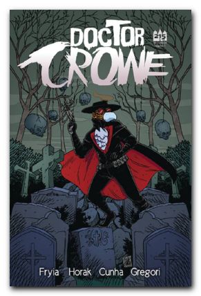 Dr Crowe #1 cover a | Graham Crackers Comics, Ltd.