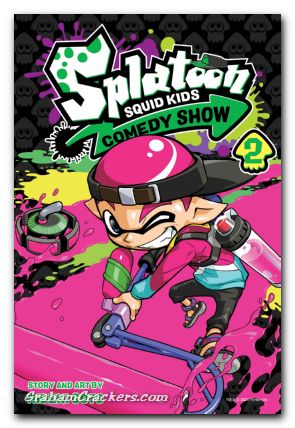 Splatoon Squid Kids Comedy Show GN #02 | Graham Crackers Comics, Ltd.